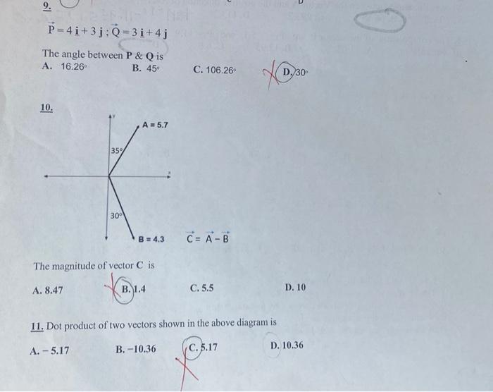 Solved P=4i+3j;Q=3i+4j The angle between P&Q is A. 16.26∘ B. | Chegg.com