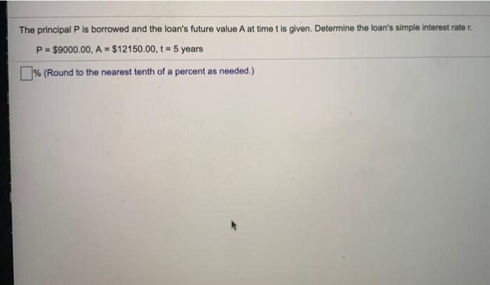 Solved The principal P is borrowed and the loan's future | Chegg.com