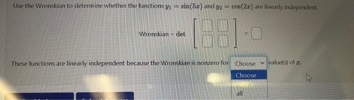 Solved Use the Wronskian to determine whether the functions | Chegg.com