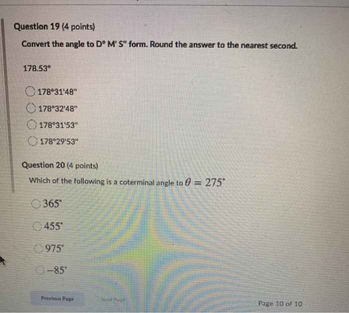 Solved Question 19 (4 points) Convert the angle to Dº M'S" | Chegg.com