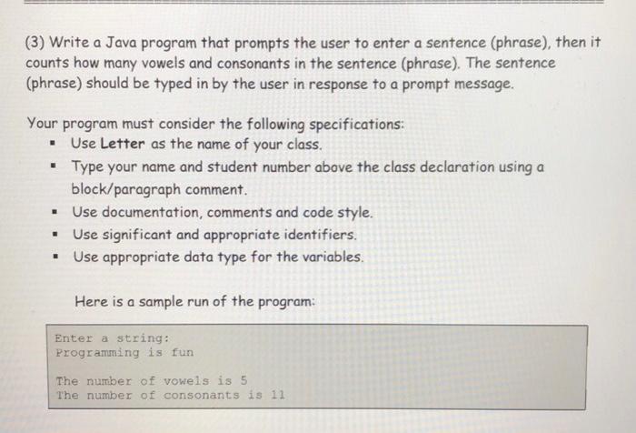 Solved (3) Write a Java program that prompts the user to | Chegg.com