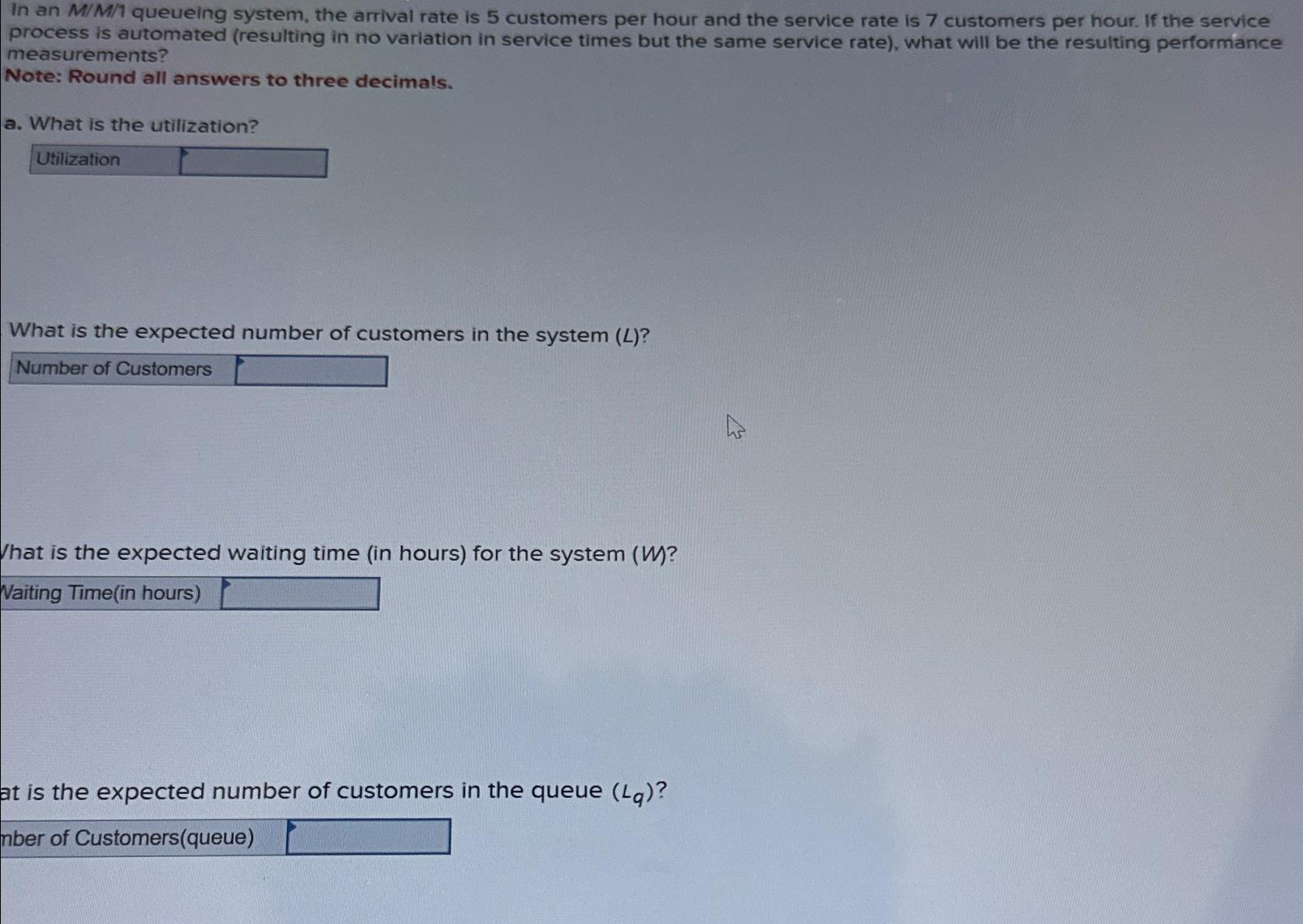 Solved In an MM?1 ﻿queueing system, the arrival rate is 5 | Chegg.com