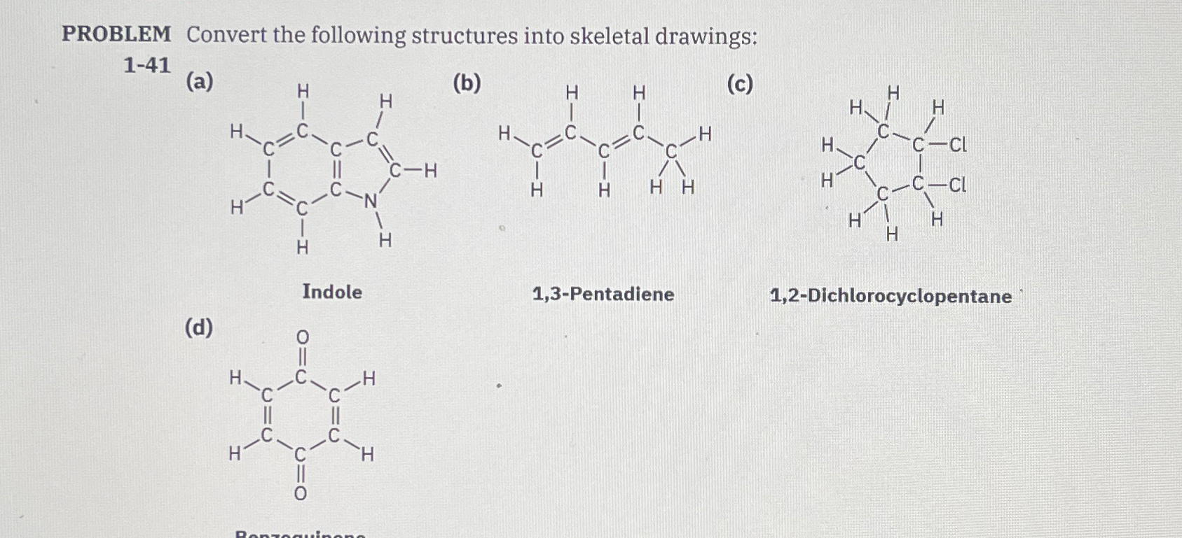 PROBLEM Convert the following structures into | Chegg.com