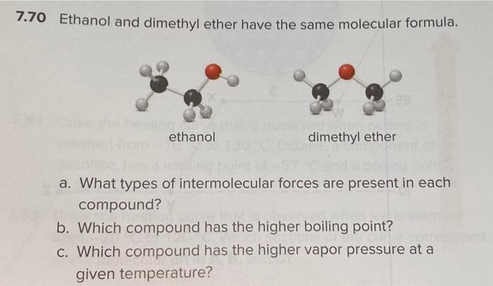 Solved 7.70 Ethanol and dimethyl ether have the same | Chegg.com