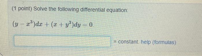 Solved (1 point) Solve the following differential equation: | Chegg.com