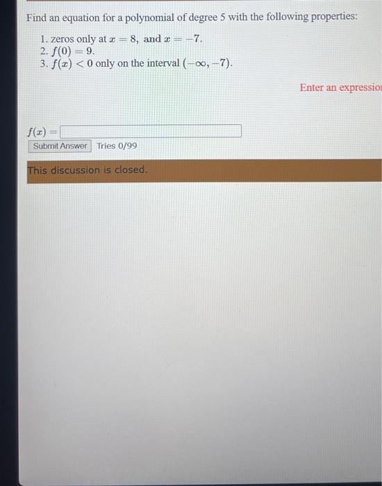 Solved Find an equation for a polynomial of degree 5 with | Chegg.com