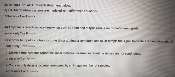 Solved Select TRUE or FALSE for each statement below. a) LTI | Chegg.com