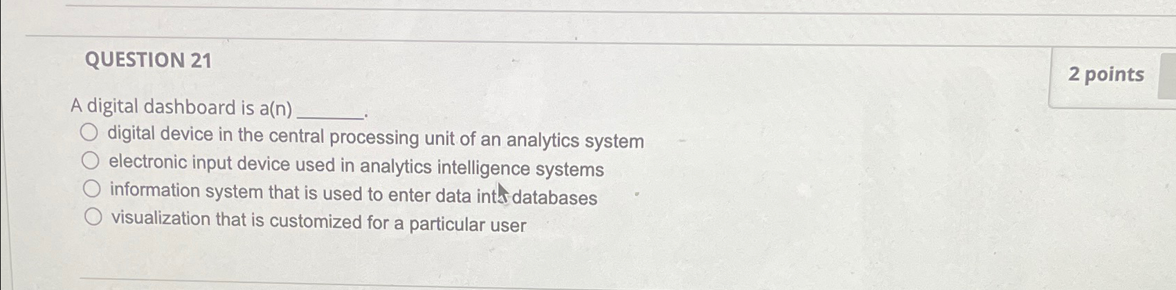Solved QUESTION 21A digital dashboard is a(n)2 | Chegg.com