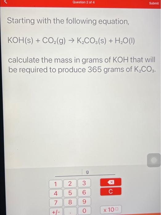 Solved Starting with the following equation, KOH(s)+CO2( | Chegg.com