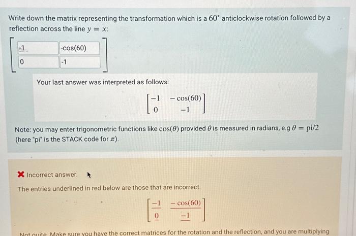 Solved Write down the matrix representing the transformation | Chegg.com