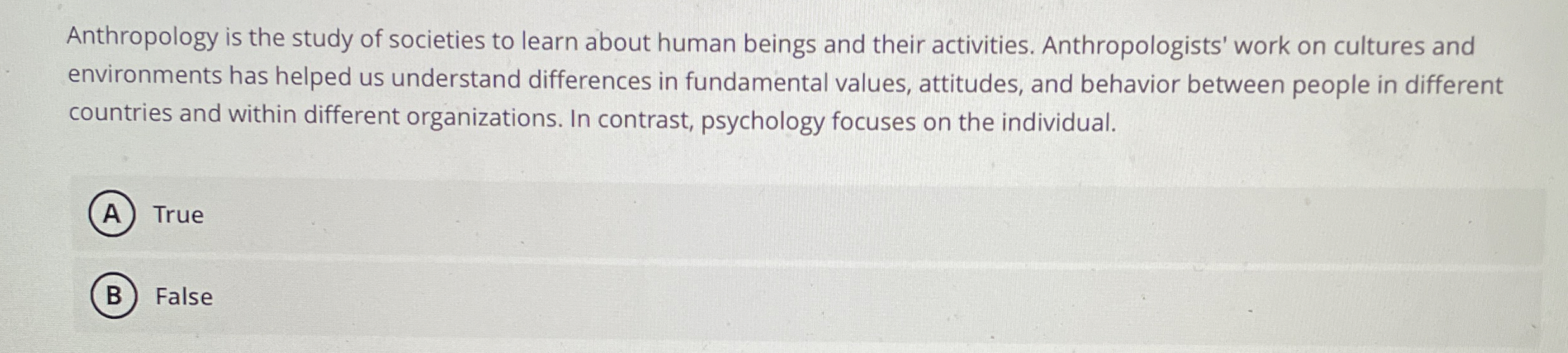 Solved Anthropology is the study of societies to learn about | Chegg.com