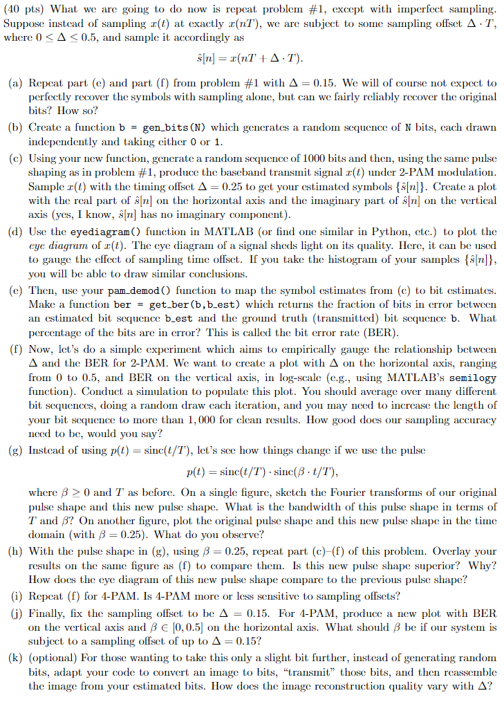 Solved (40 ﻿pts) ﻿What we are going to do now is repeat | Chegg.com