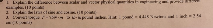 Solved 1. Explain the difference between scalar and vector | Chegg.com