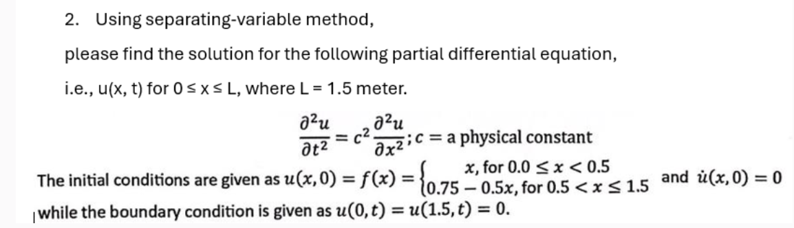 Solved Using separating-variable method,please find the | Chegg.com