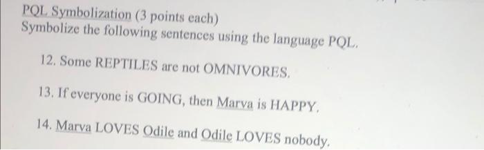 Solved PQL Symbolization (3 points each) Symbolize the | Chegg.com