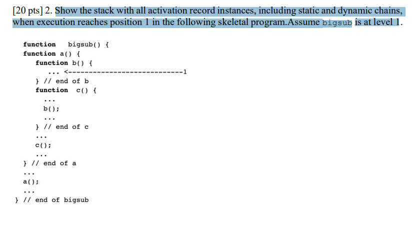 Solved 2. ﻿Show the stack with all activation record | Chegg.com
