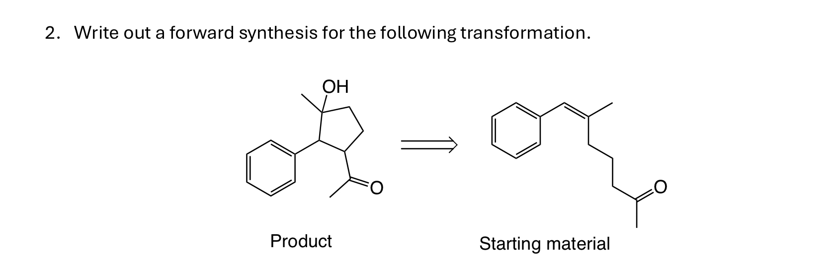 Solved Write out a forward synthesis for the following | Chegg.com
