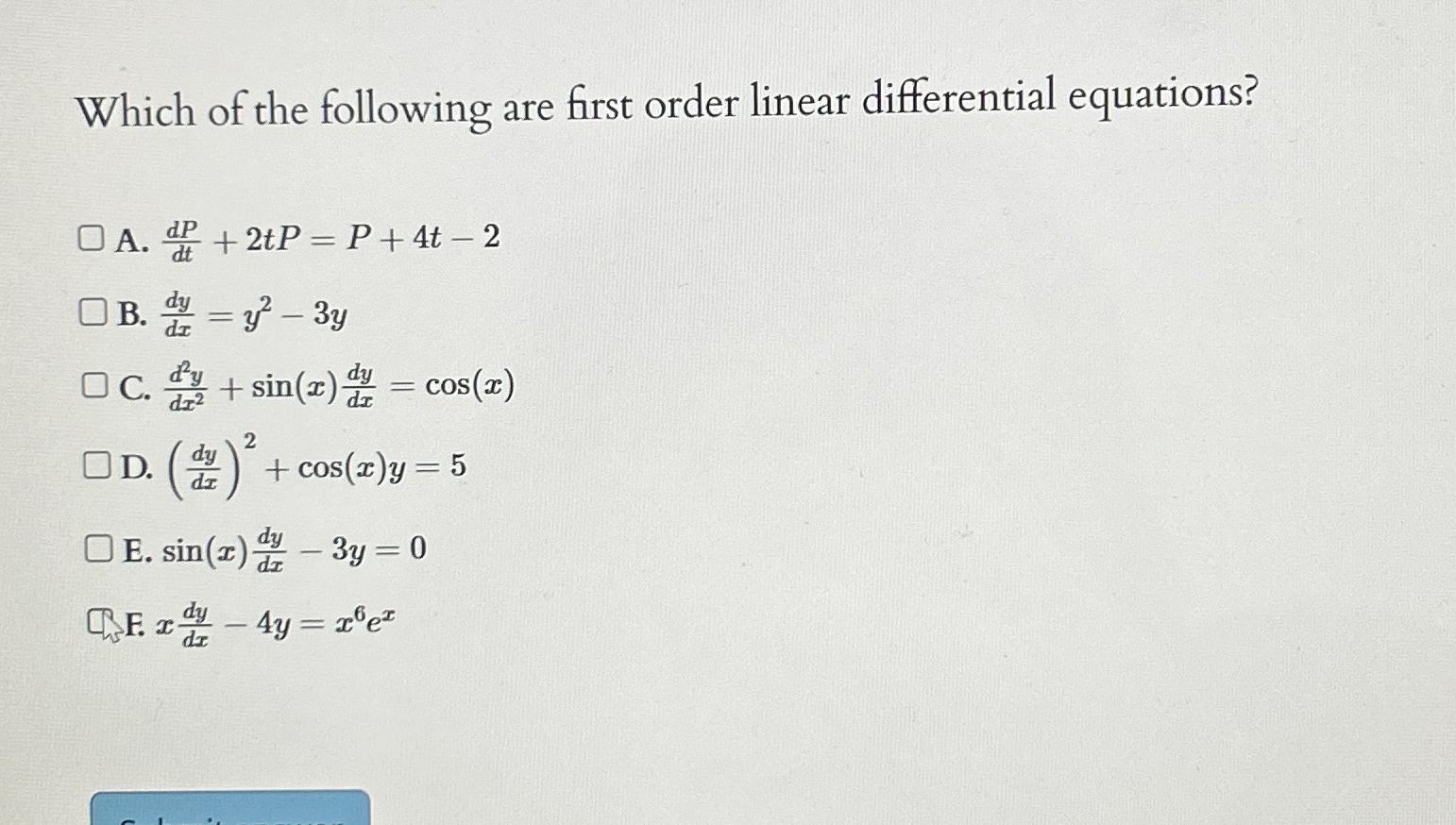 Solved Which of the following are first order linear | Chegg.com