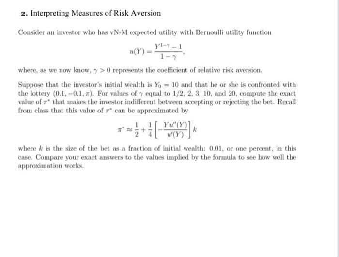 Solved 2. Interpreting Measures of Risk Aversion Consider an | Chegg.com