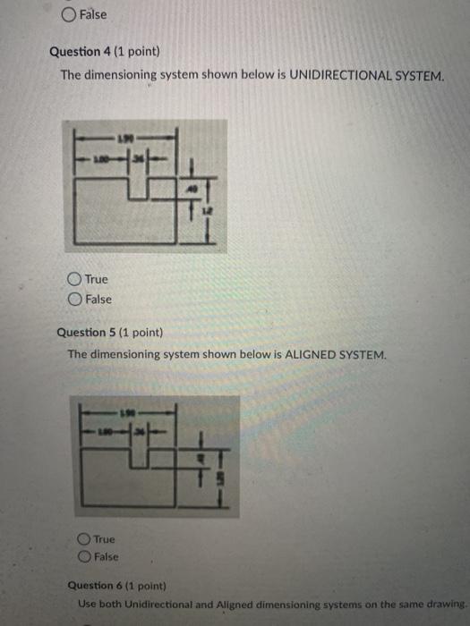 Solved False Question 4 (1 point) The dimensioning system | Chegg.com