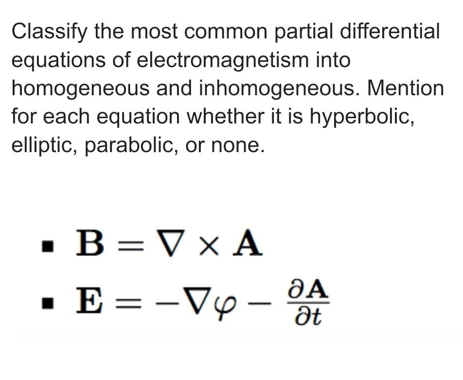Solved Classify the most common partial differential | Chegg.com