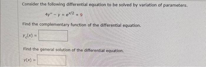 Solved Consider the following differential equation to be | Chegg.com