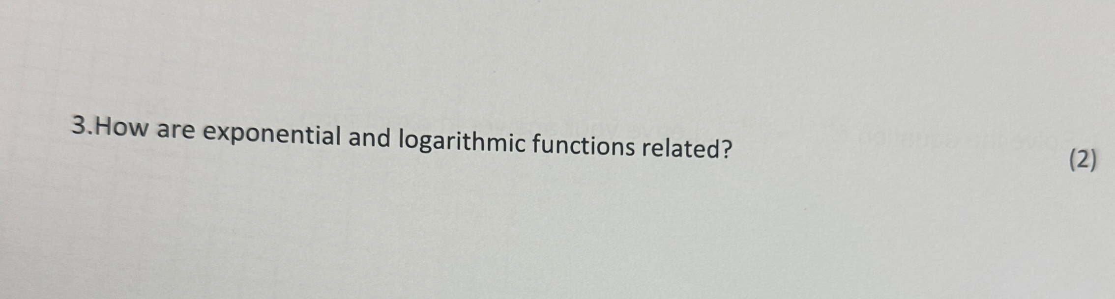 Solved How are exponential and logarithmic functions | Chegg.com