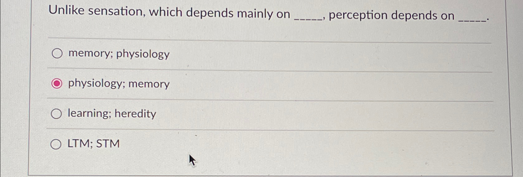 Solved Unlike sensation, ﻿which depends mainly on perception | Chegg.com