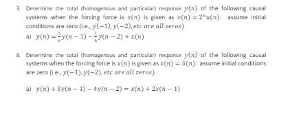 Solved Determine the total (homogenous and particular) | Chegg.com