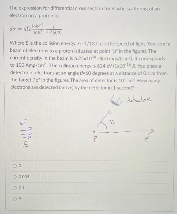 Solved The expression for differential cross section for | Chegg.com