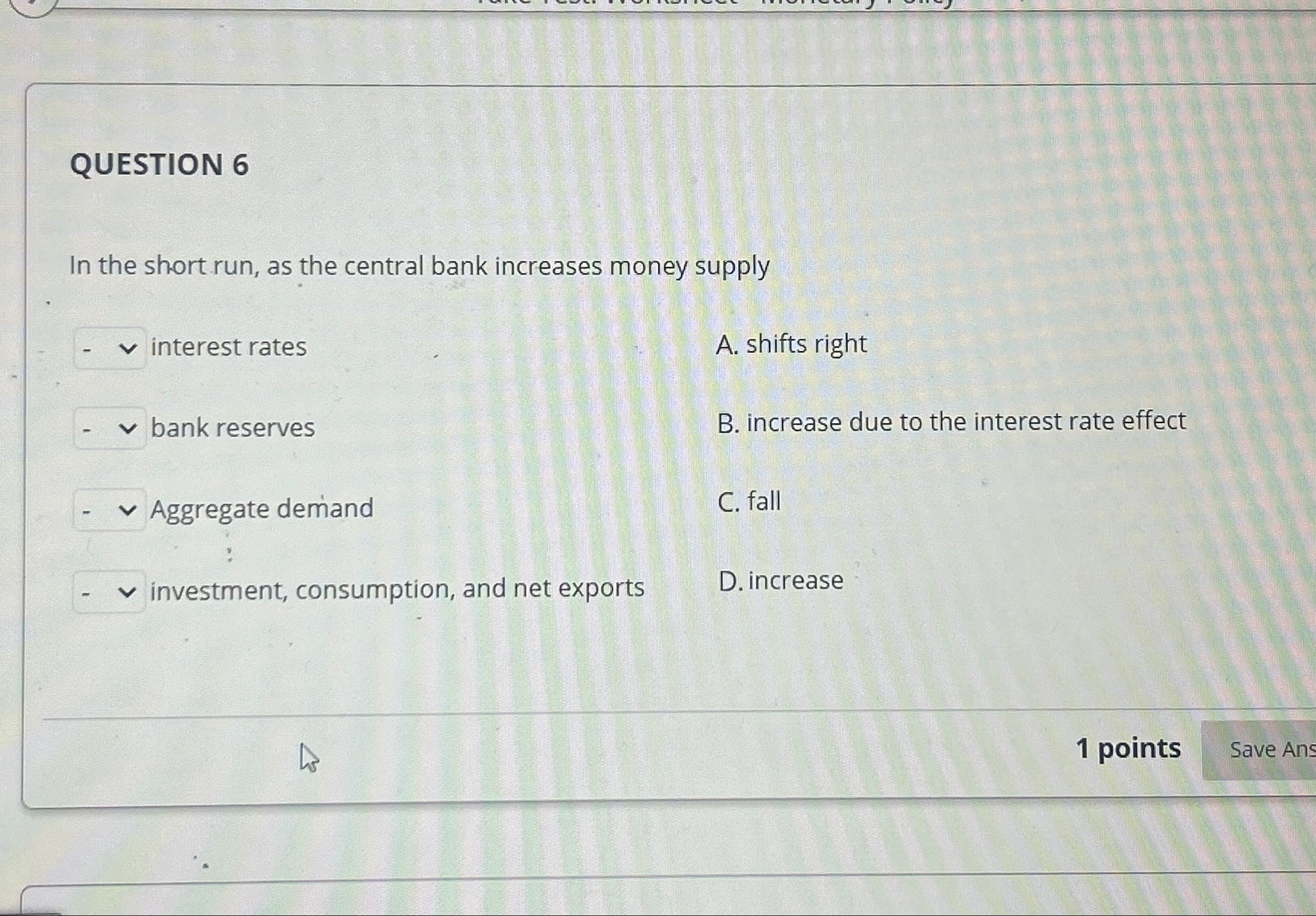Solved QUESTION 6In the short run, as the central bank | Chegg.com