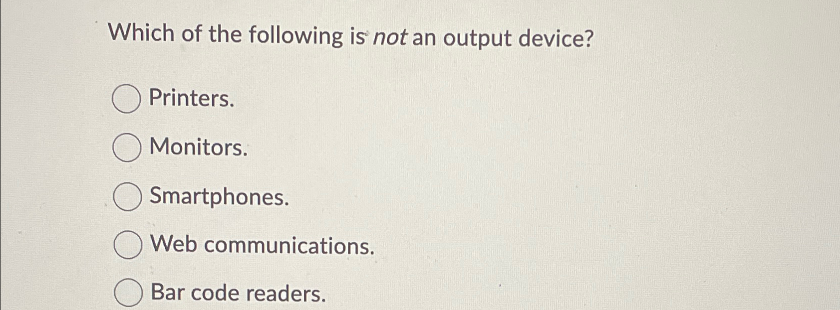 Solved Which of the following is not an output | Chegg.com