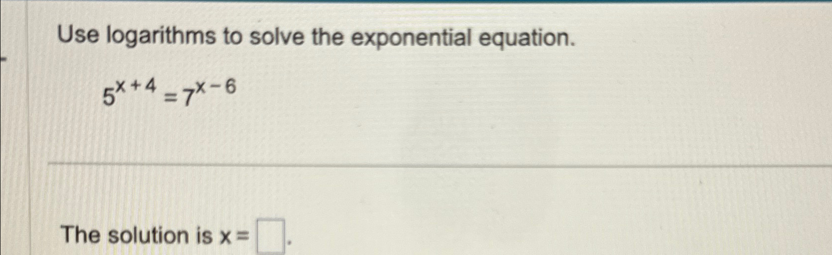 Solved Use logarithms to solve the exponential | Chegg.com