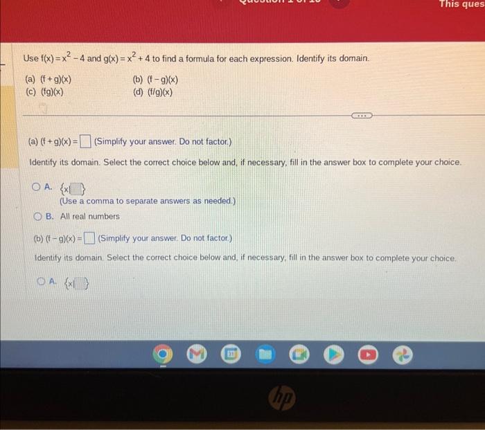 Solved Use f(x)=x2−4 and g(x)=x2+4 to find a formula for | Chegg.com