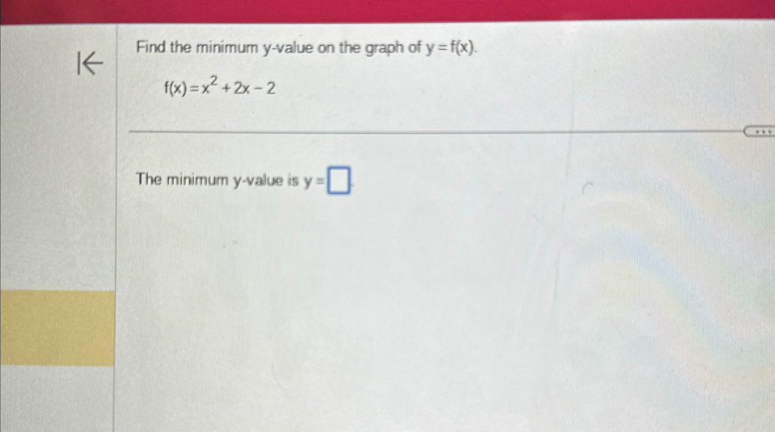 Solved Find the minimum y-value on the graph of | Chegg.com