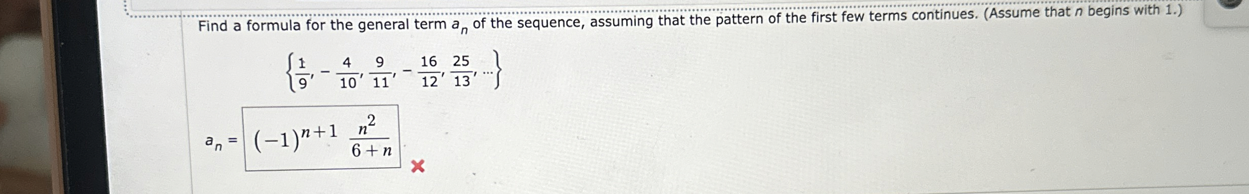 Solved Find a formula for the general term an ﻿of the | Chegg.com