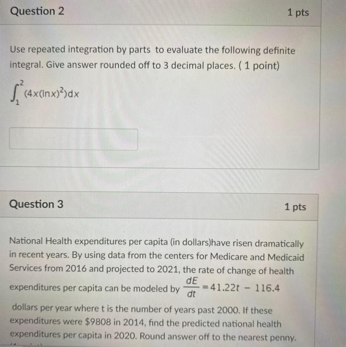 Solved Question 2 1 pts Use repeated integration by parts to | Chegg.com