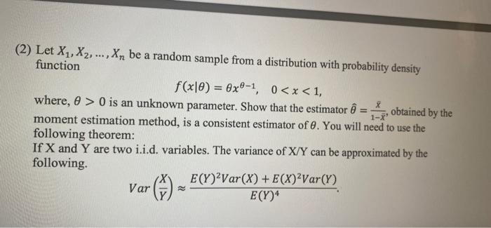 Solved (2) Let X1,X2,…,Xn be a random sample from a | Chegg.com
