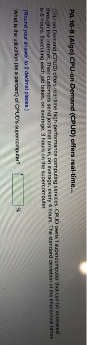 Solved PA 16-8 (Algo) CPU-on-Demand (CPUD) offers | Chegg.com Solved PA 16-8 (Algo) CPU-on-Demand (CPUD) offers | Chegg.com