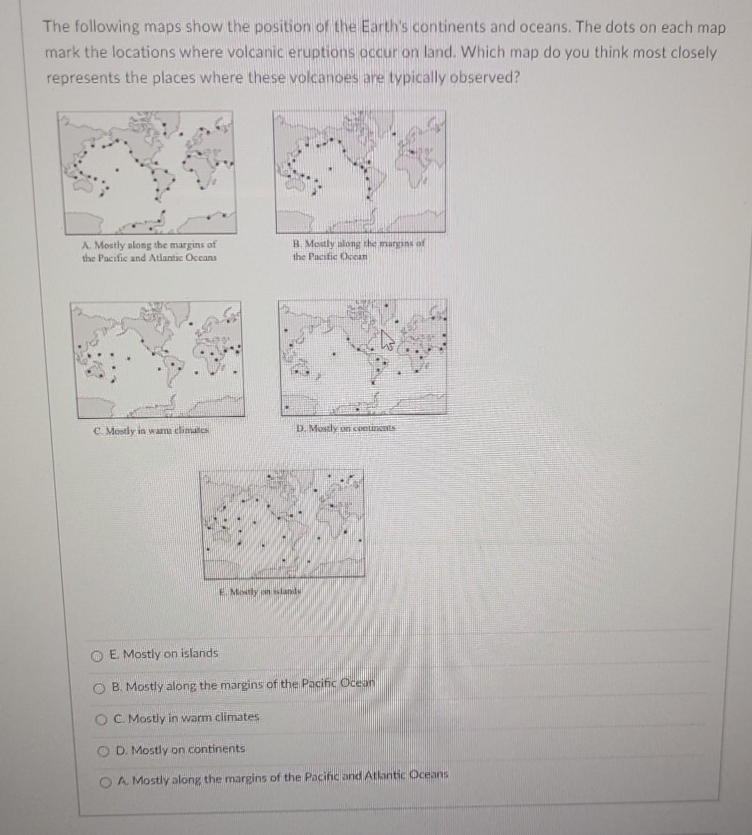 Solved The following maps show the position of the Earth's | Chegg.com