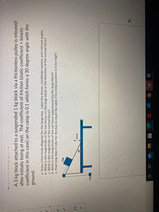 Solved A 3 kg block attached to a suspended 1 kg block via a | Chegg.com