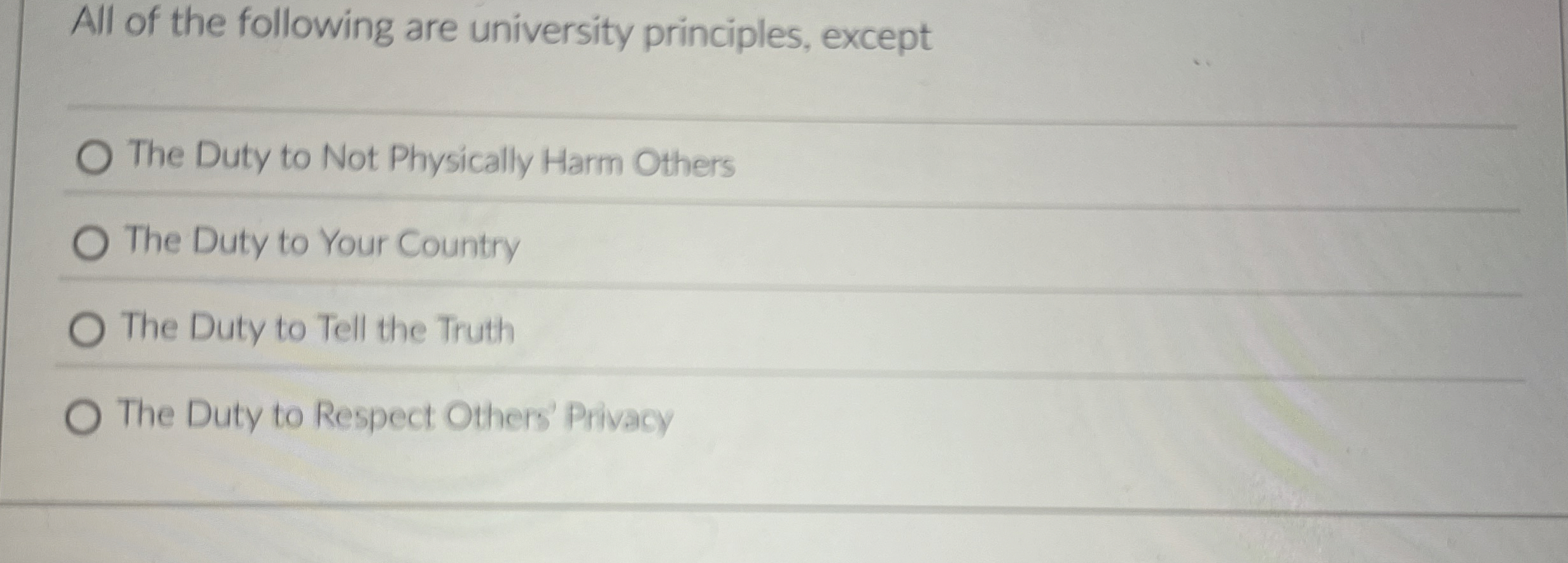 Solved All of the following are university principles, | Chegg.com