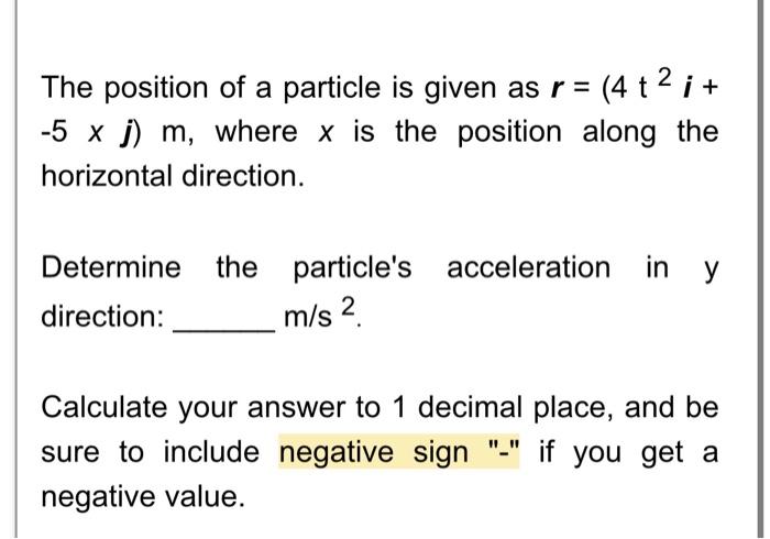 Solved 2 The position of a particle is given as r = (4 t i + | Chegg.com