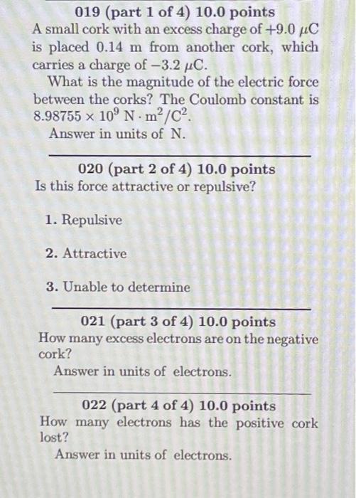 Solved 019 (part 1 of 4 ) 10.0 points A small cork with an | Chegg.com