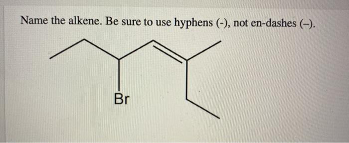 Solved Name the alkene. CH2 H2 С C н,с ' С CH3 Name the | Chegg.com