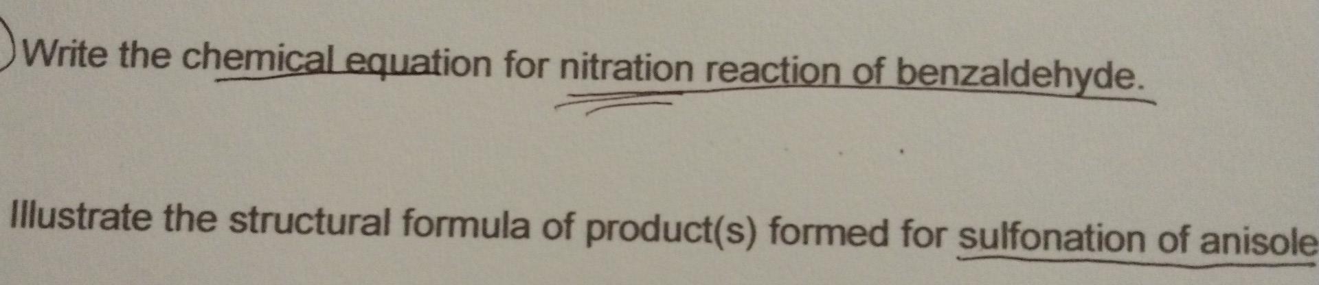 Solved Write the chemical equation for nitration reaction of | Chegg.com
