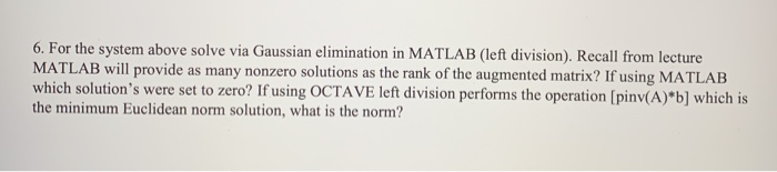 6. For the system above solve via Gaussian | Chegg.com