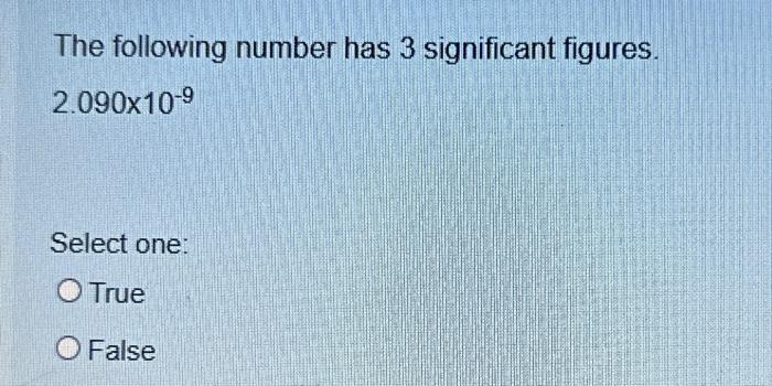 Solved The following number has 3 significant figures. | Chegg.com