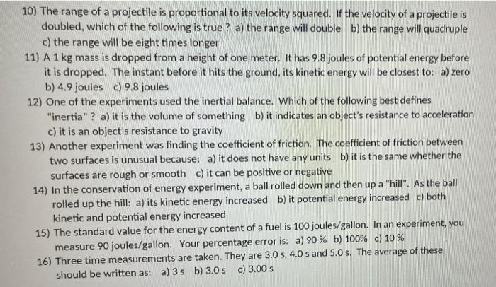 Solved 10) The range of a projectile is proportional to its | Chegg.com