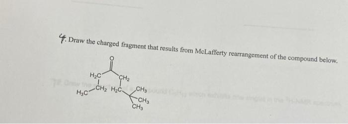 Solved Draw the charged fragment that results from | Chegg.com